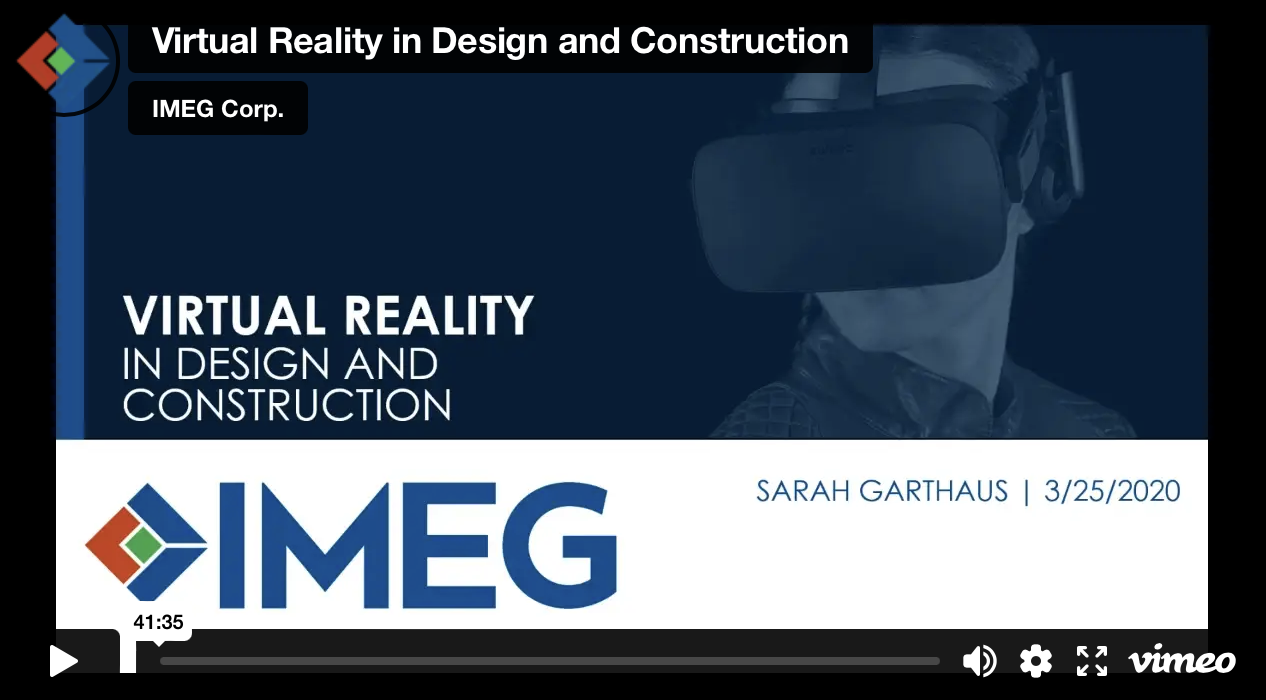 Virtual Reality in Design and Construction - IMEG